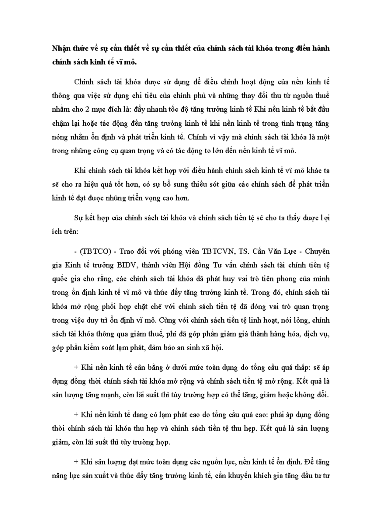 Nhận thức - Nhận thức tầm quan trong của CSTK trong điều tiết KTVM - Nhận thức về sự cần thiết ...