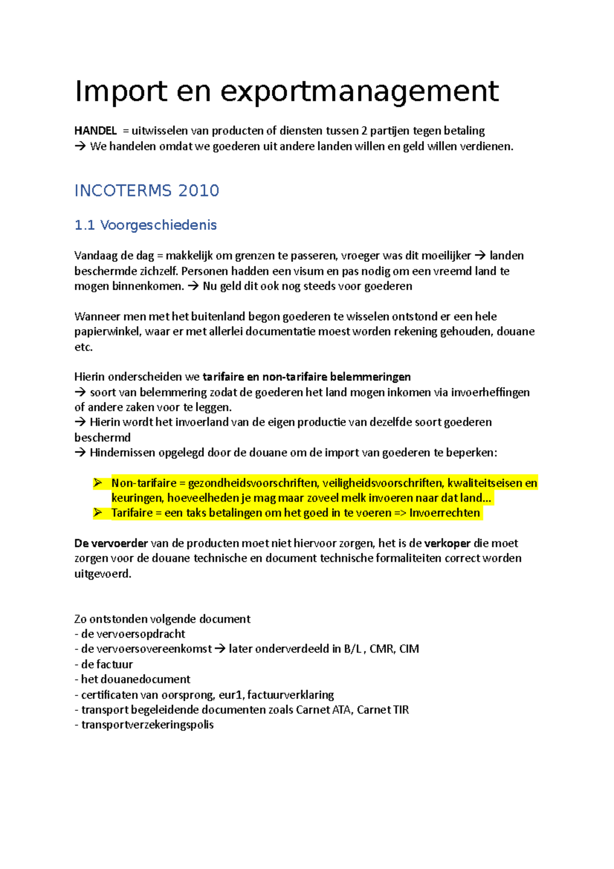 Import en exportmanagement Samenvatting - Import en exportmanagement HANDEL = uitwisselen van ...