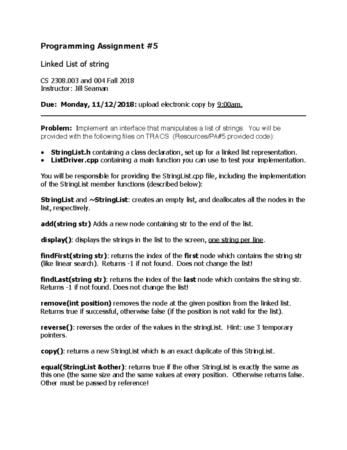 Assignment 5 - CS 2308 - Programming Assignment Linked List of string CS 2308 and 004 Fall 2018 ...