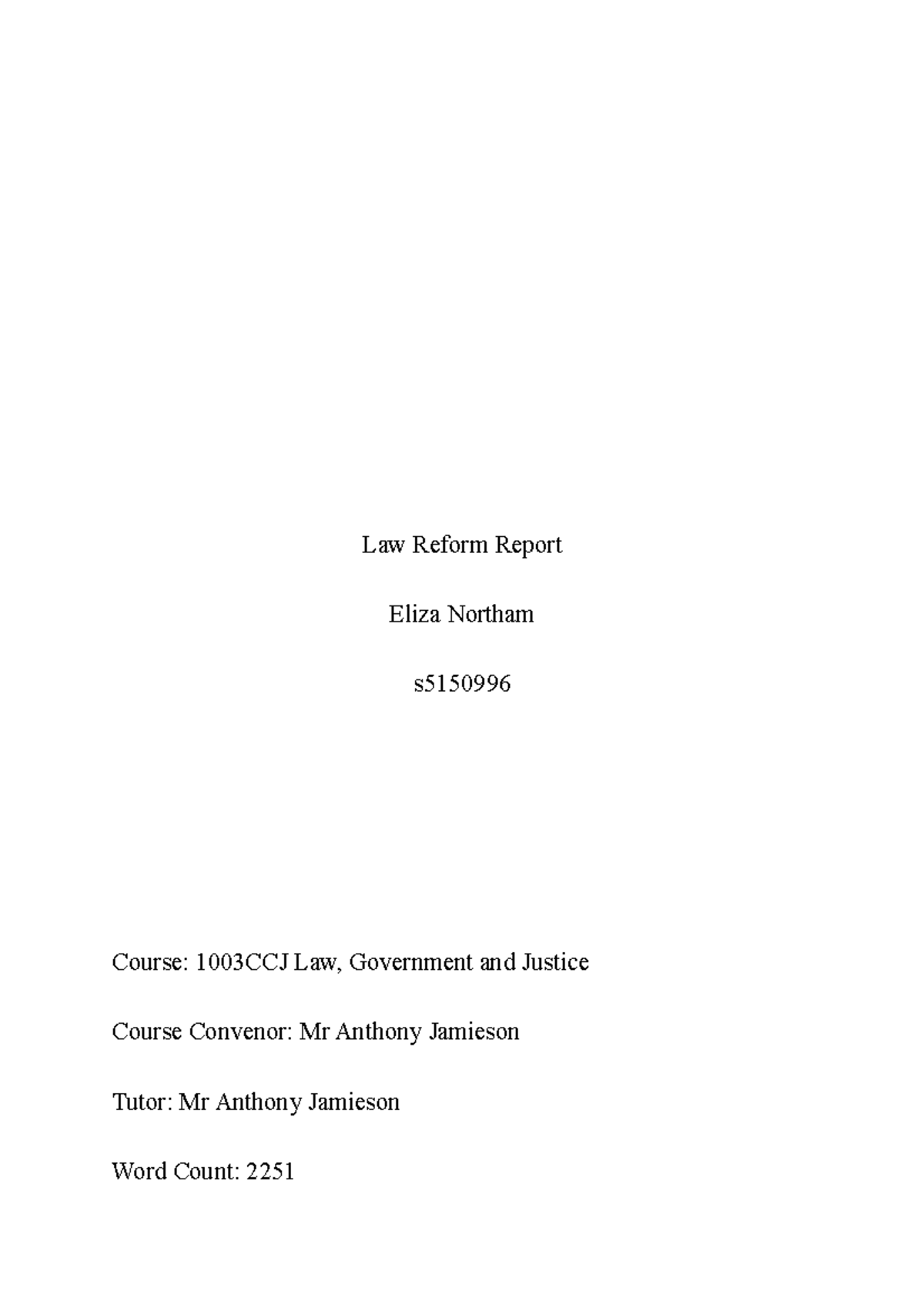 Law Reform Report - Law Reform Report Eliza Northam s Course: 1003CCJ ...