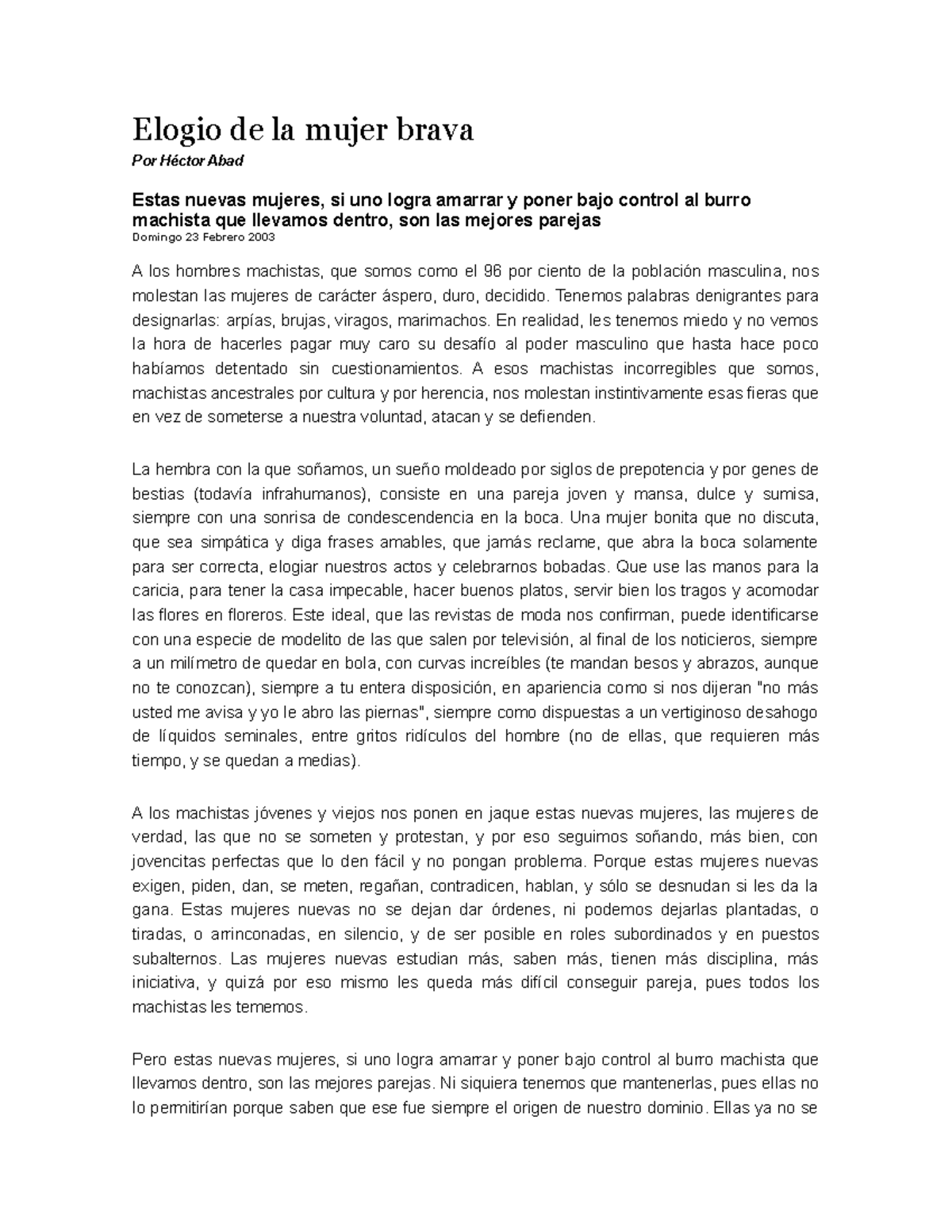 Elogio de la mujer brava - Tenemos palabras denigrantes para ...