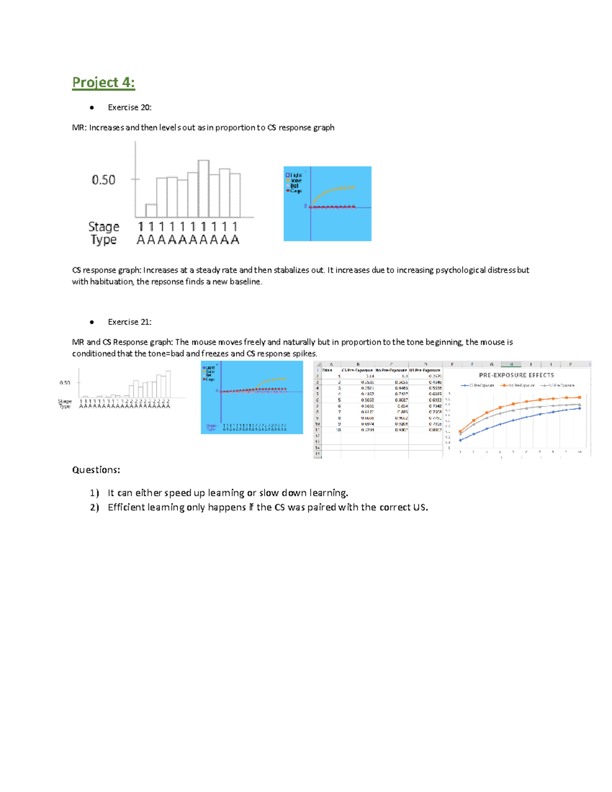 Sniffy 4-7 assignments - Project 4: • Exercise 20: MR: Increases and then levels out as in - Studocu