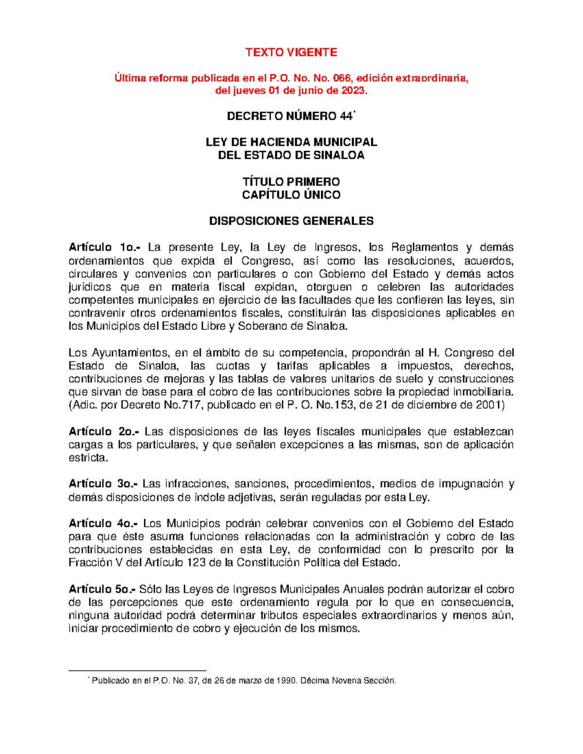 Ley 44 - TEXTO VIGENTE Última reforma publicada en el P. No. No. 066 ...
