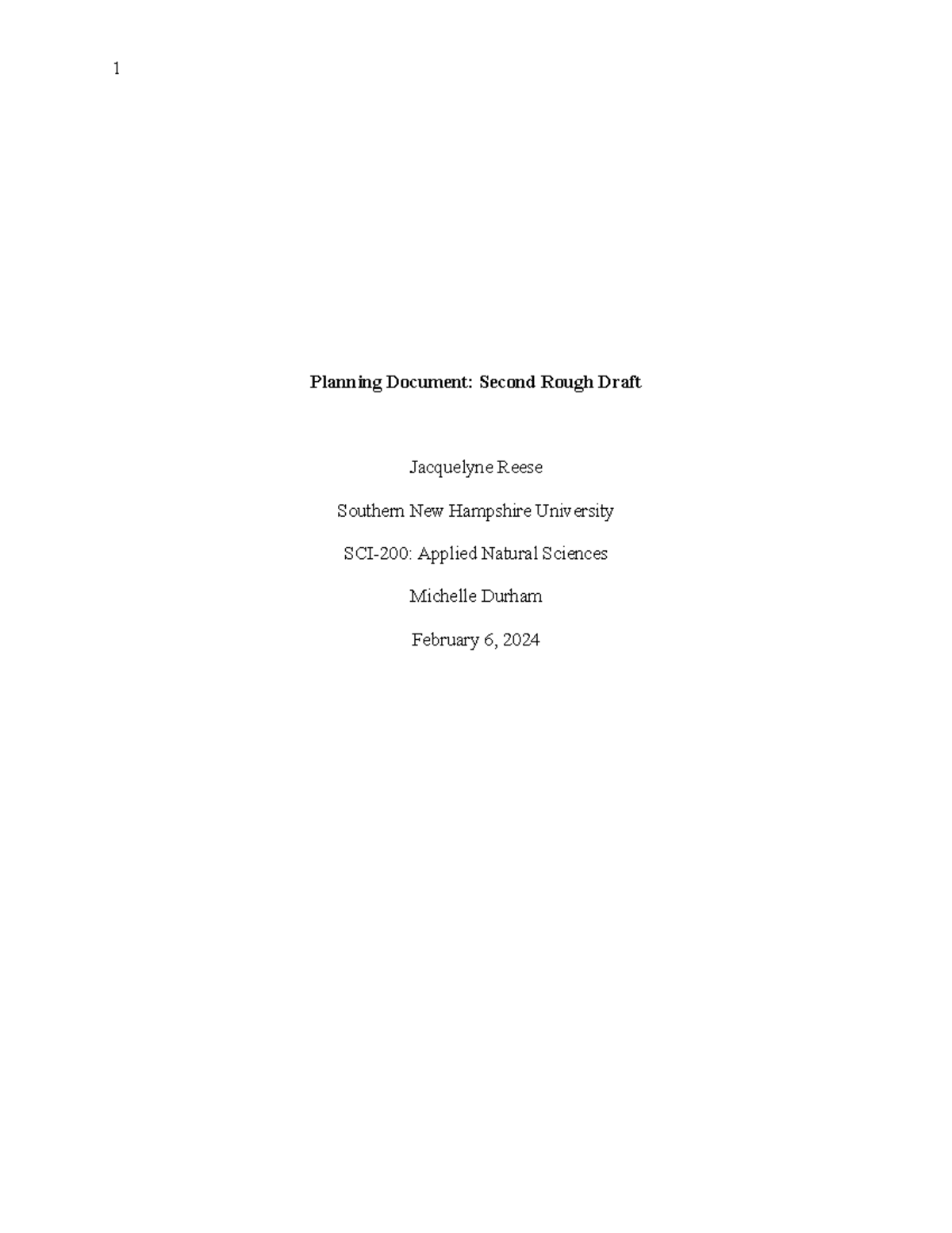 Planning Document Second Rough Draft - Planning Document: Second Rough Draft Jacquelyne Reese ...