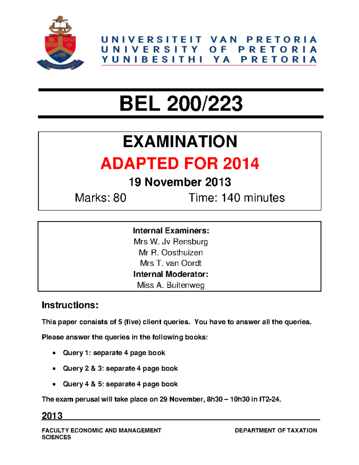 BEL200 Exam 2013 adapted - BEL 200 - UP - Studocu