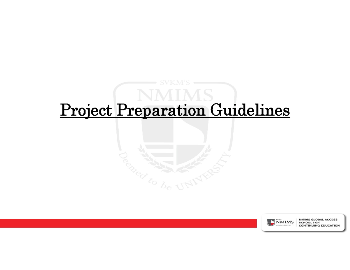 Project Guidelines - Project Preparation Guidelines The Topic The topic ...