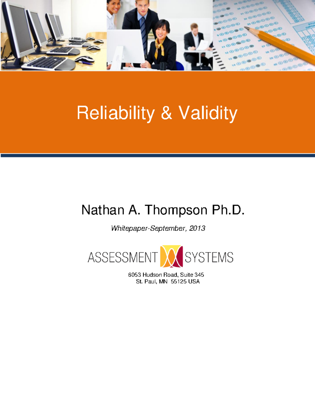 Test reliability and validity - Request for Proposal Nathan A. Thompson ...