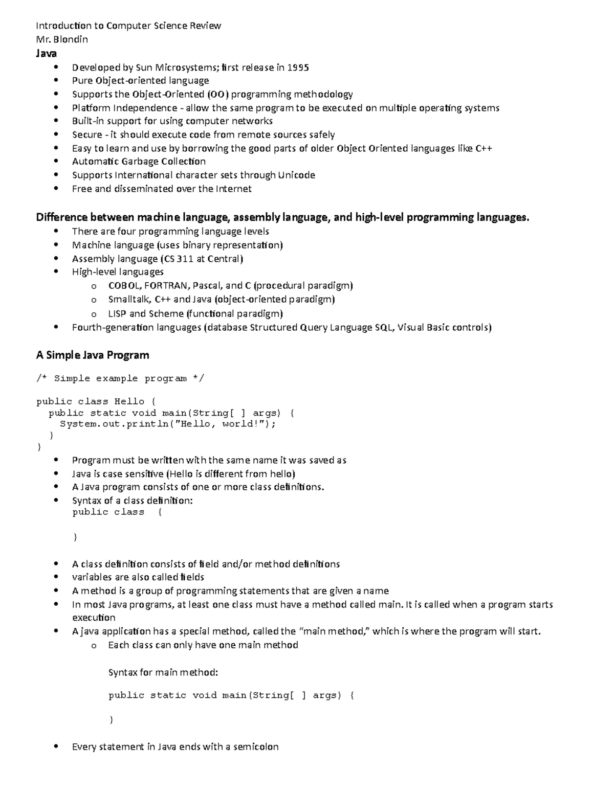 Java Review - Mr. Blondin Java Developed by Sun Microsystems; first ...