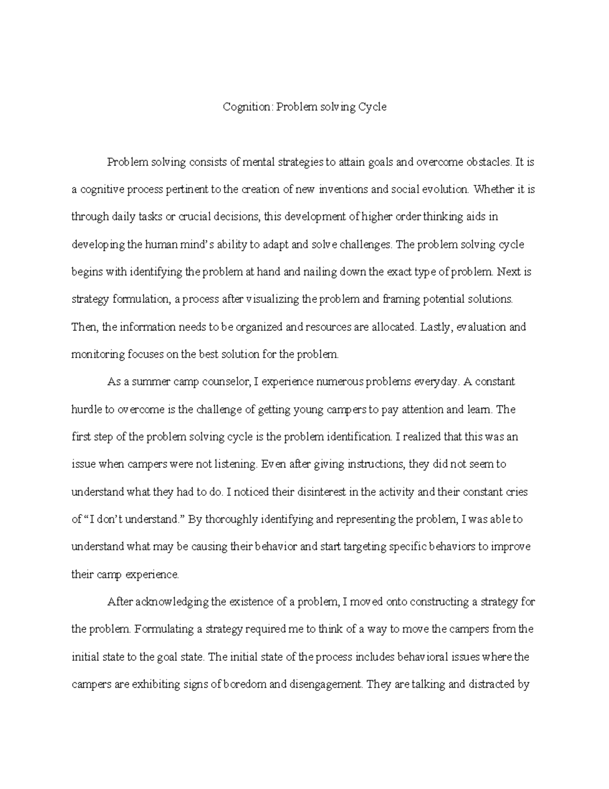 Application Paper Cognition - Cognition: Problem solving Cycle Problem solving consists of ...