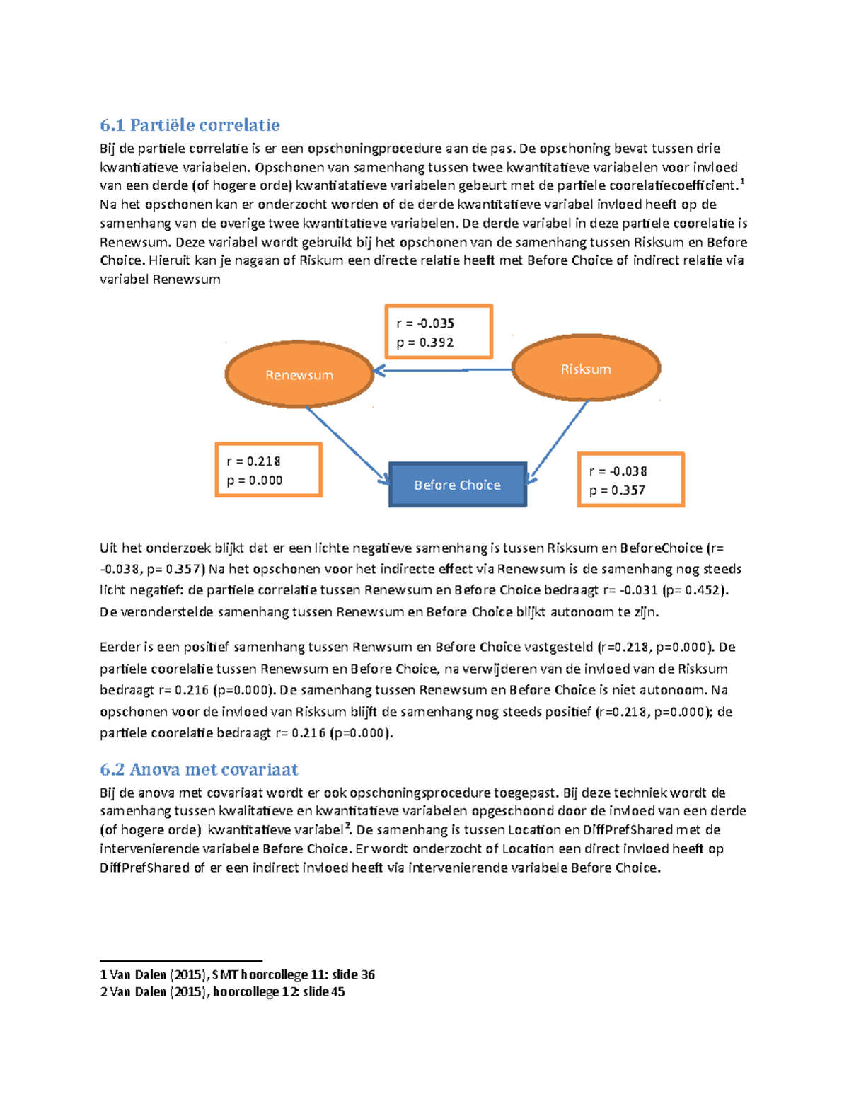 Statistische methoden en technieken tentamen - Practicum - H6 - 6 ...