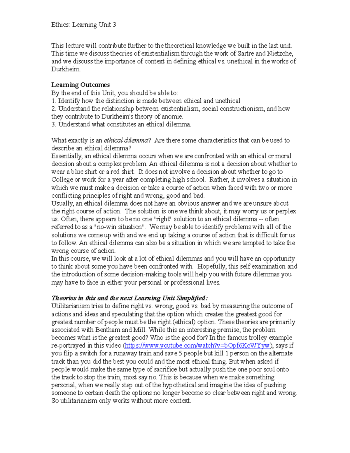 Ethics - Learning Unit 3 - Ethics: Learning Unit 3 This lecture will ...