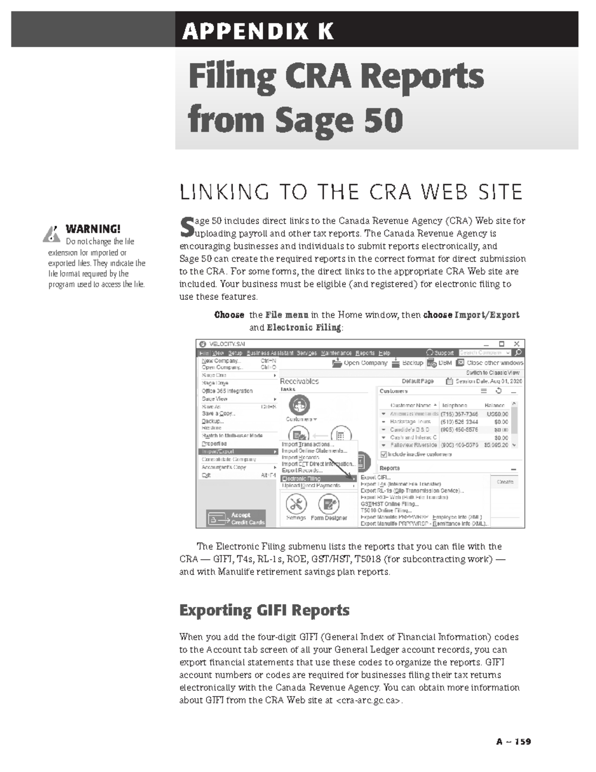 Appendix K - Accounting software - APPEN DIX K A – 159 Filing CRA Reports from Sage 50 L I N K I ...
