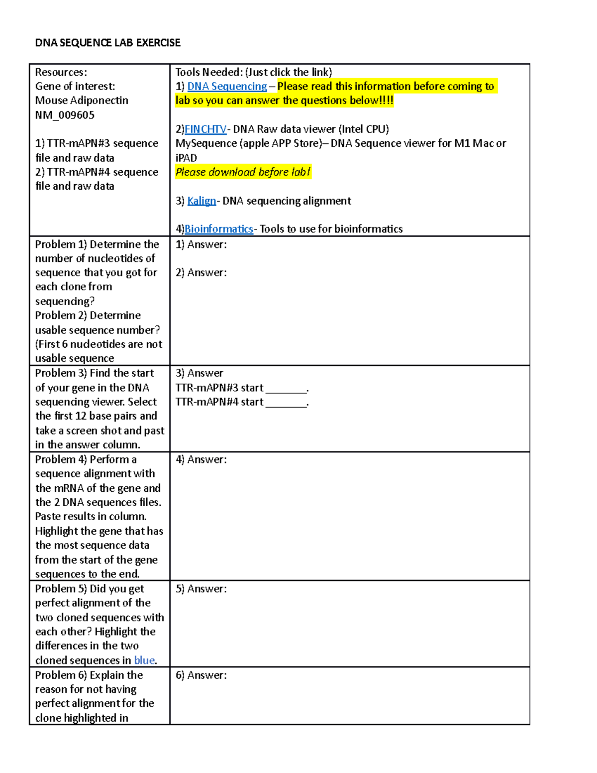 DNA Sequence LAB Exercise - DNA SEQUENCE LAB EXERCISE Resources: Gene of interest: Mouse ...