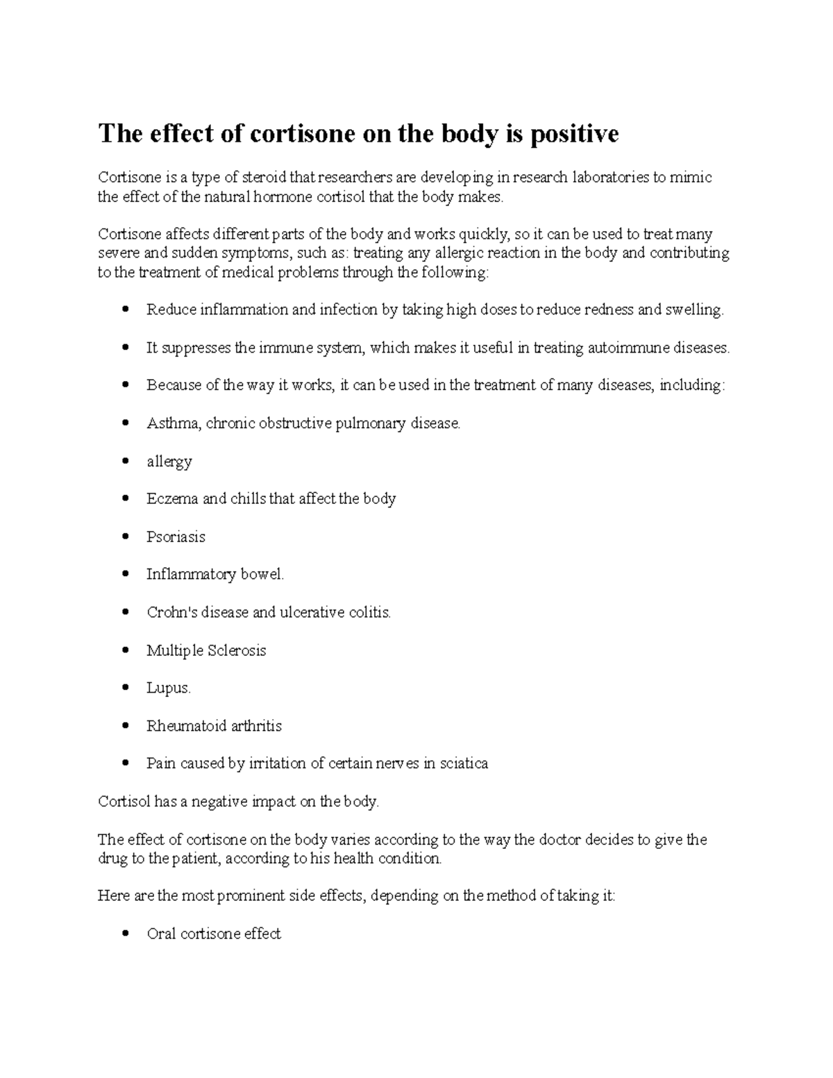 The effect of cortisone on the body is positive - Cortisone affects ...