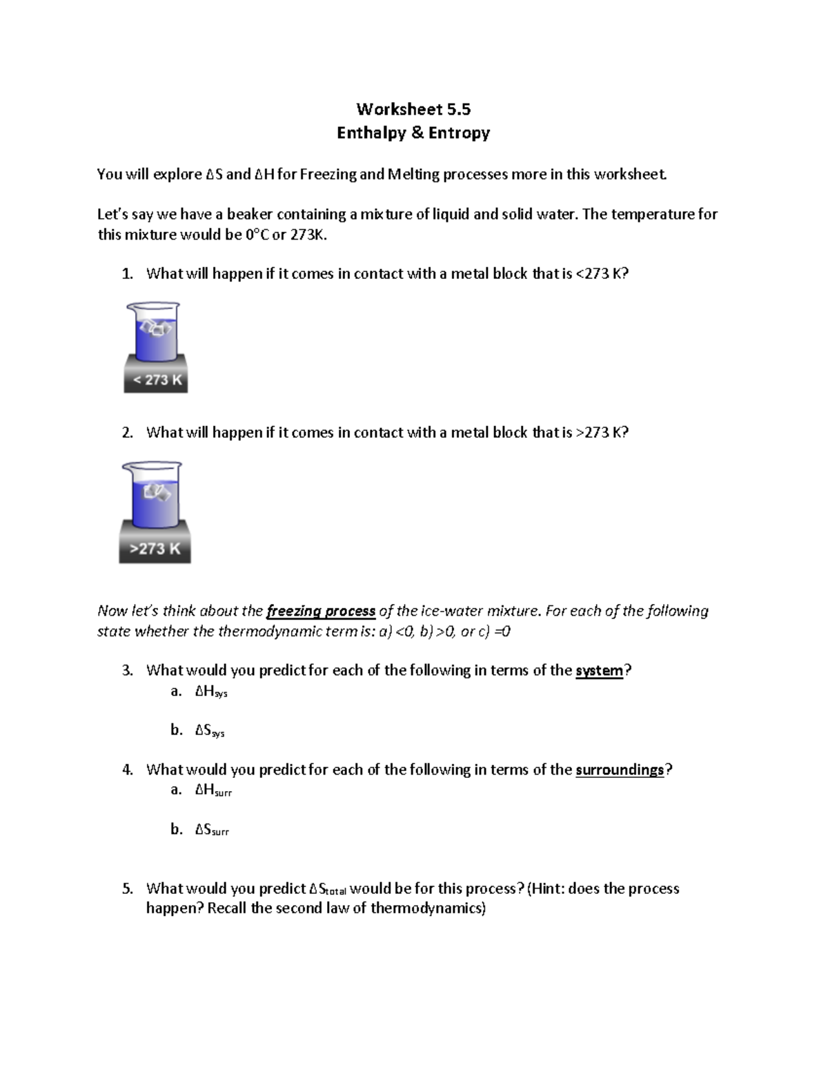 CHEM1061 CLUE Wksht 5 - Worksheet - Worksheet 5. Enthalpy & Entropy You ...