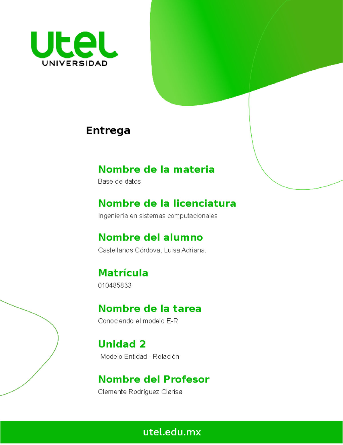 Actividad 2 BASE DE Datos - Nombre de la materia Base de datos Nombre de la licenciatura ...