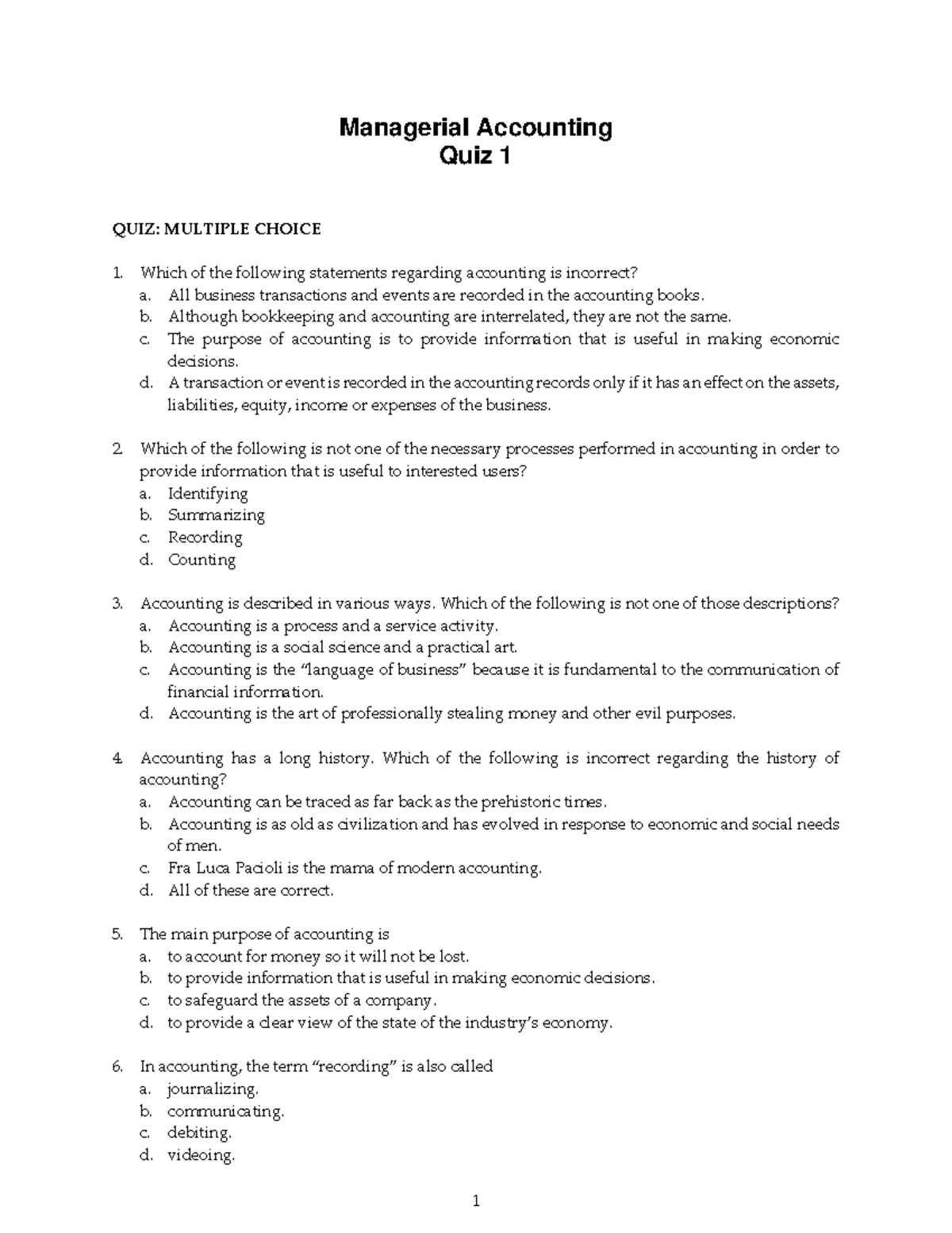 Quiz-1 - practice quiz - 1 Managerial Accounting Quiz 1 QUIZ: MULTIPLE ...