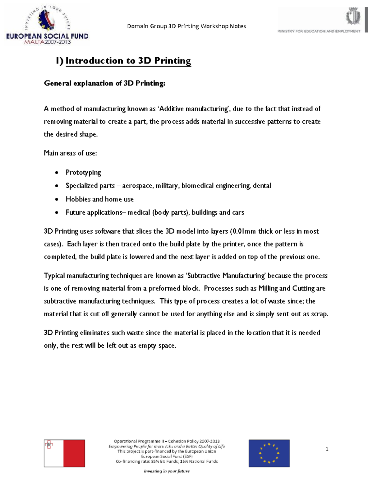 3d printing - its good - 1 1) Introduction to 3D Printing General ...