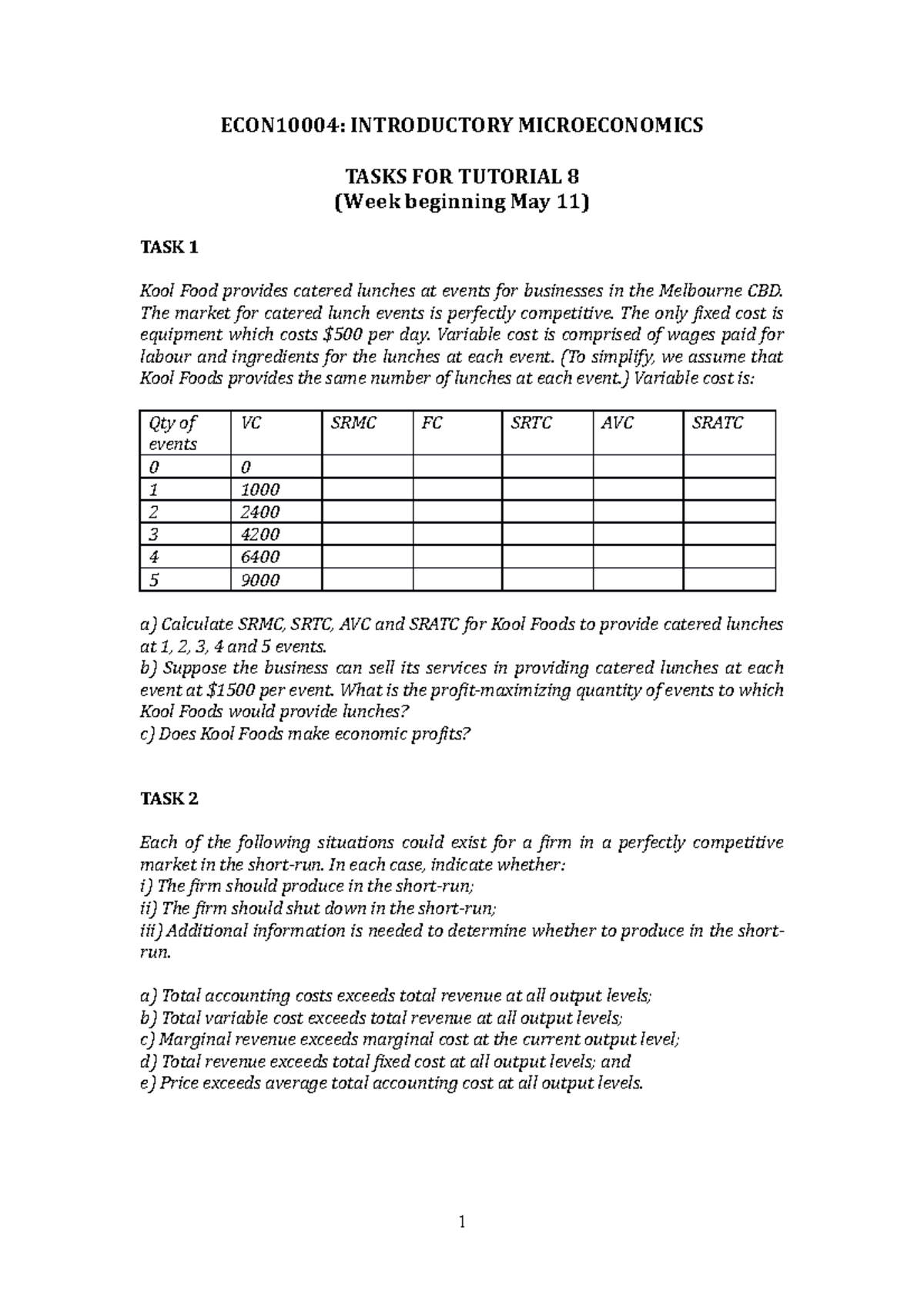Week 8 Questions - ECON10004: INTRODUCTORY MICROECONOMICS TASKS FOR TUTORIAL 8 (Week beginning ...