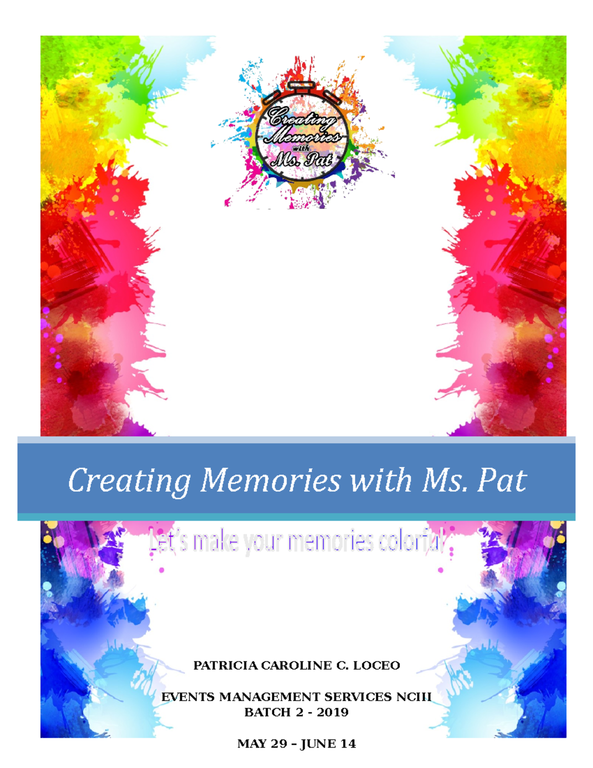 Events-NC3 - Events - Creating Memories with Ms. Pat PATRICIA CAROLINE ...