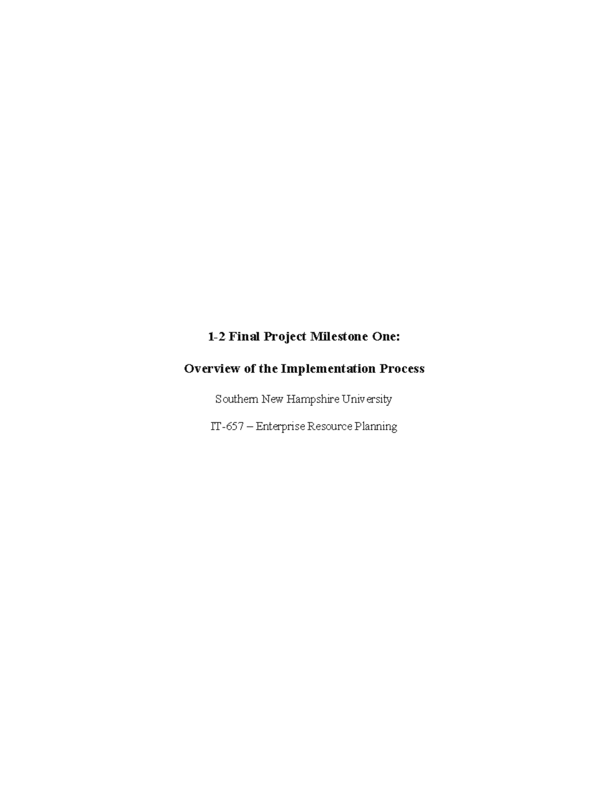 IT 657 - Milestone One - 1-2 Final Project Milestone One: Overview of ...