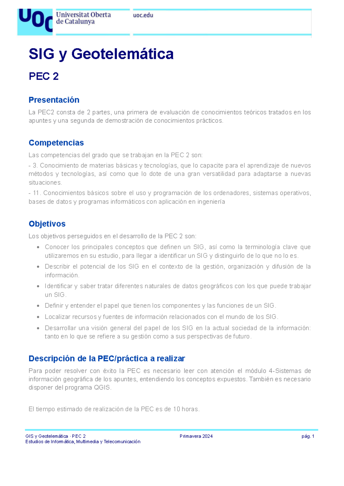 81581 20232 PEC2 GIS v2 - GIS y Geotelemática · PEC 2 Primavera 202 4 pág. 1 SIG y Geotelemática ...