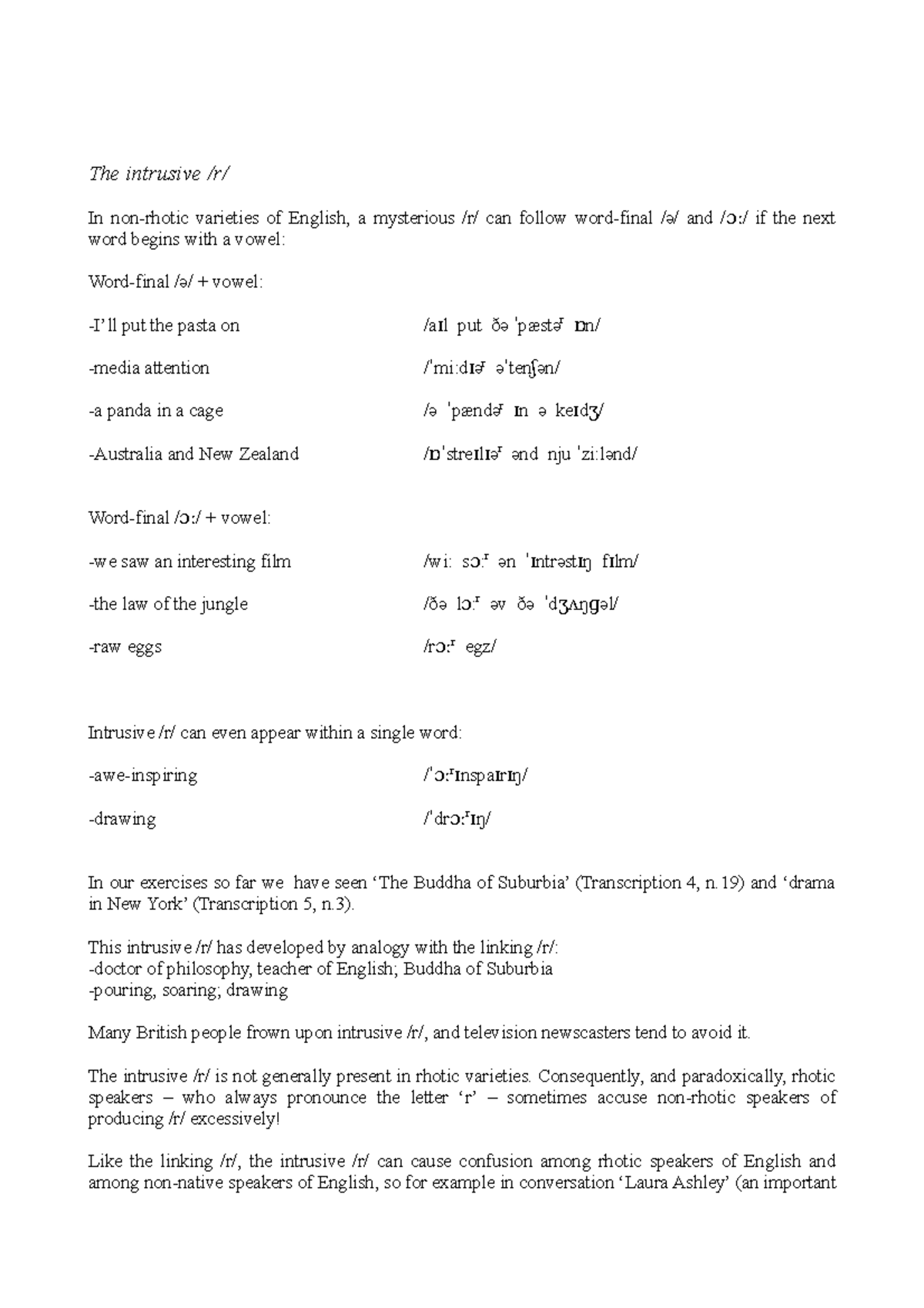 Glottal stop + intrusive r - The intrusive /r/ In non-rhotic varieties ...