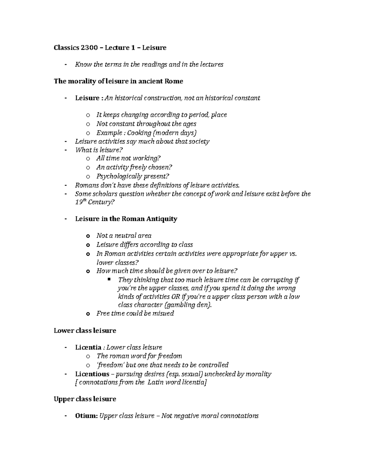Classics Lecture 1 - Leisure - Classics 2300 – Lecture 1 – Leisure - Know the terms in the ...