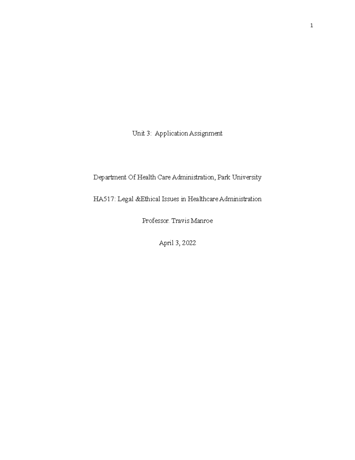 Unit 3 Application Assignmnet - Unit 3: Application Assignment Department Of Health Care - Studocu