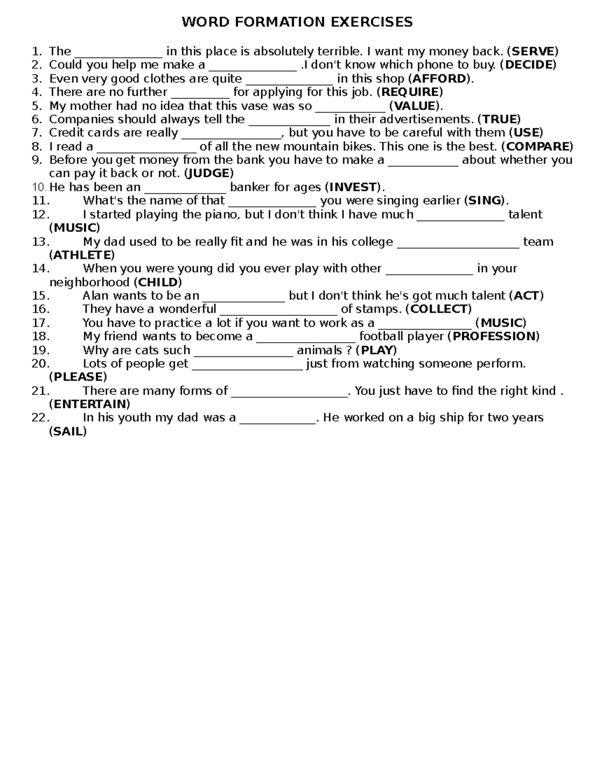 Word formation exercises - WORD FORMATION EXERCISES The ...