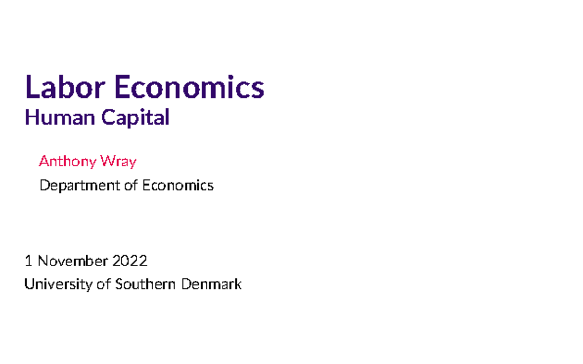 Human-capital-01-nov-handout - Labor Economics Human Capital Anthony ...