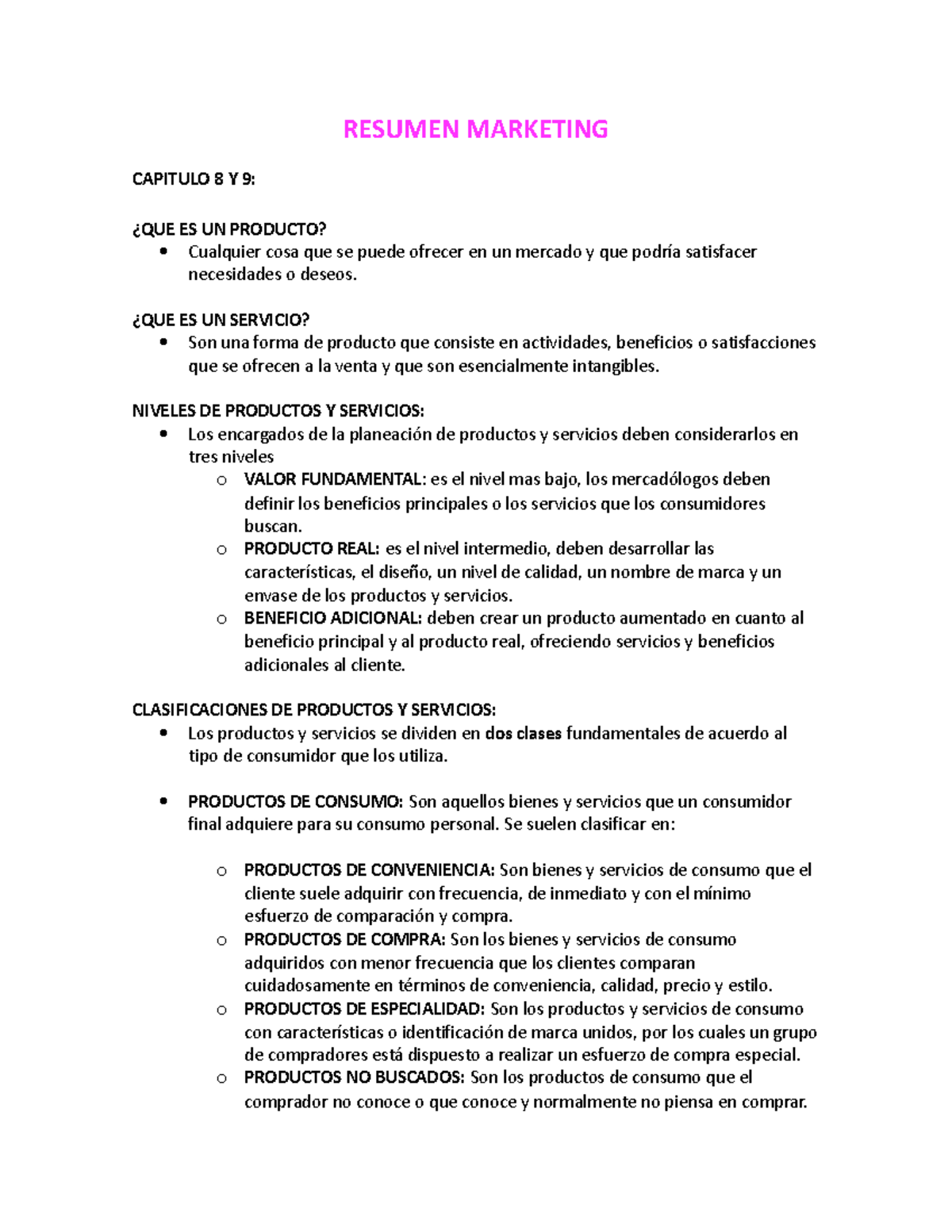 Resumen Marketing Parcial 2 - RESUMEN MARKETING CAPITULO 8 Y 9: ¿QUE ES UN PRODUCTO? Cualquier ...
