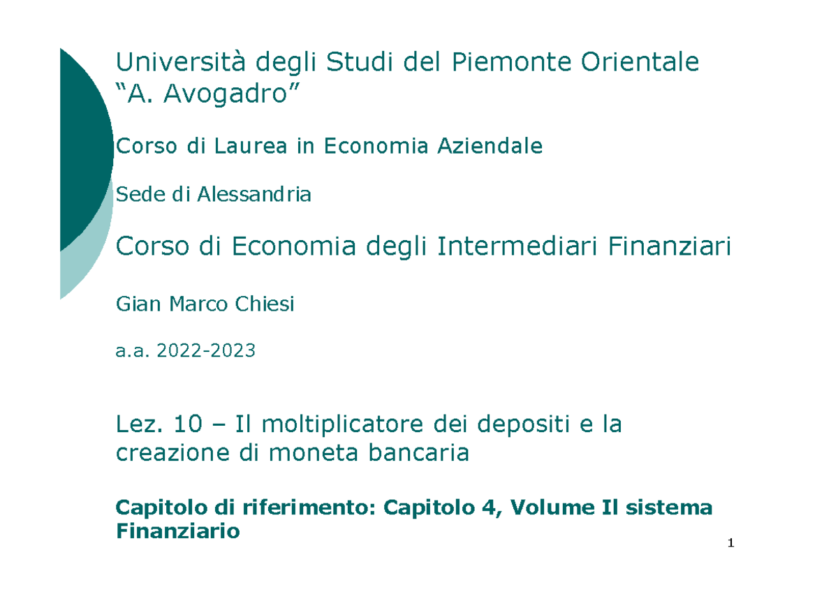 Lez. 10 - Il moltiplicatore della base monetaria e la creazione di ...