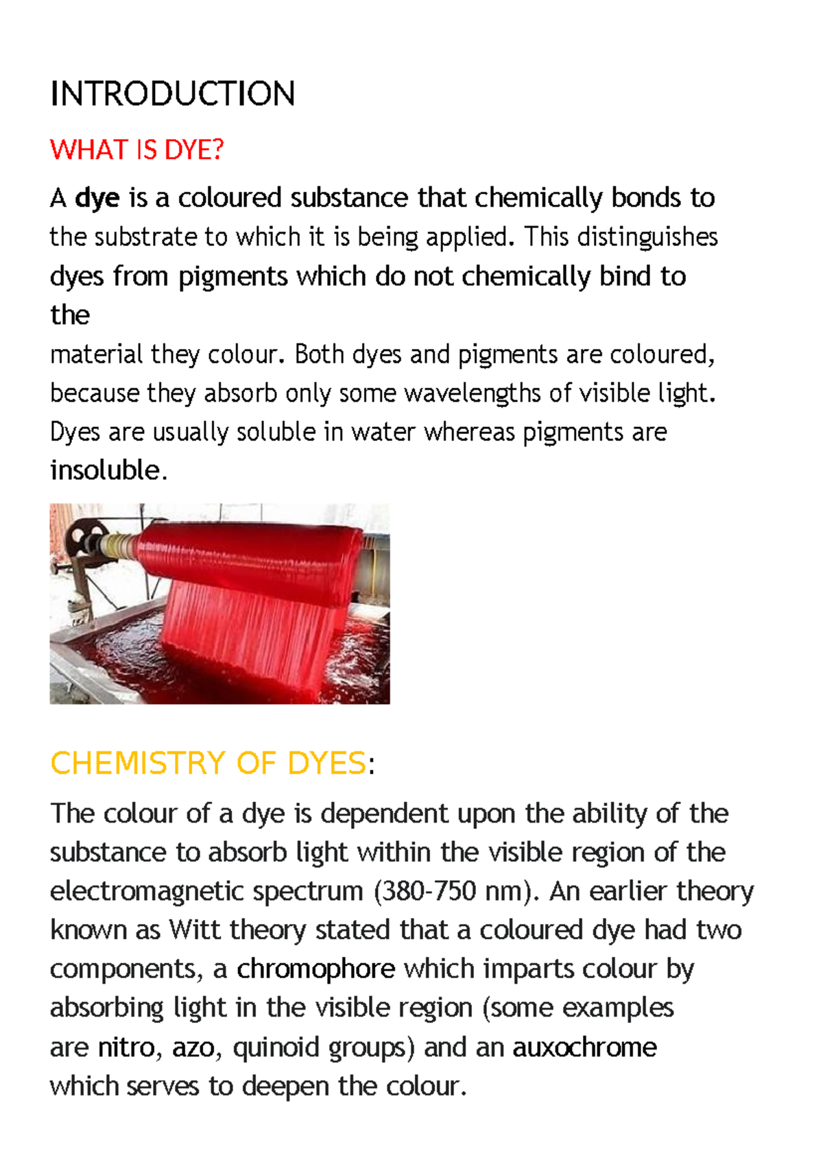 Chem project - fesjeizjk - INTRODUCTION WHAT IS DYE? A dye is a ...
