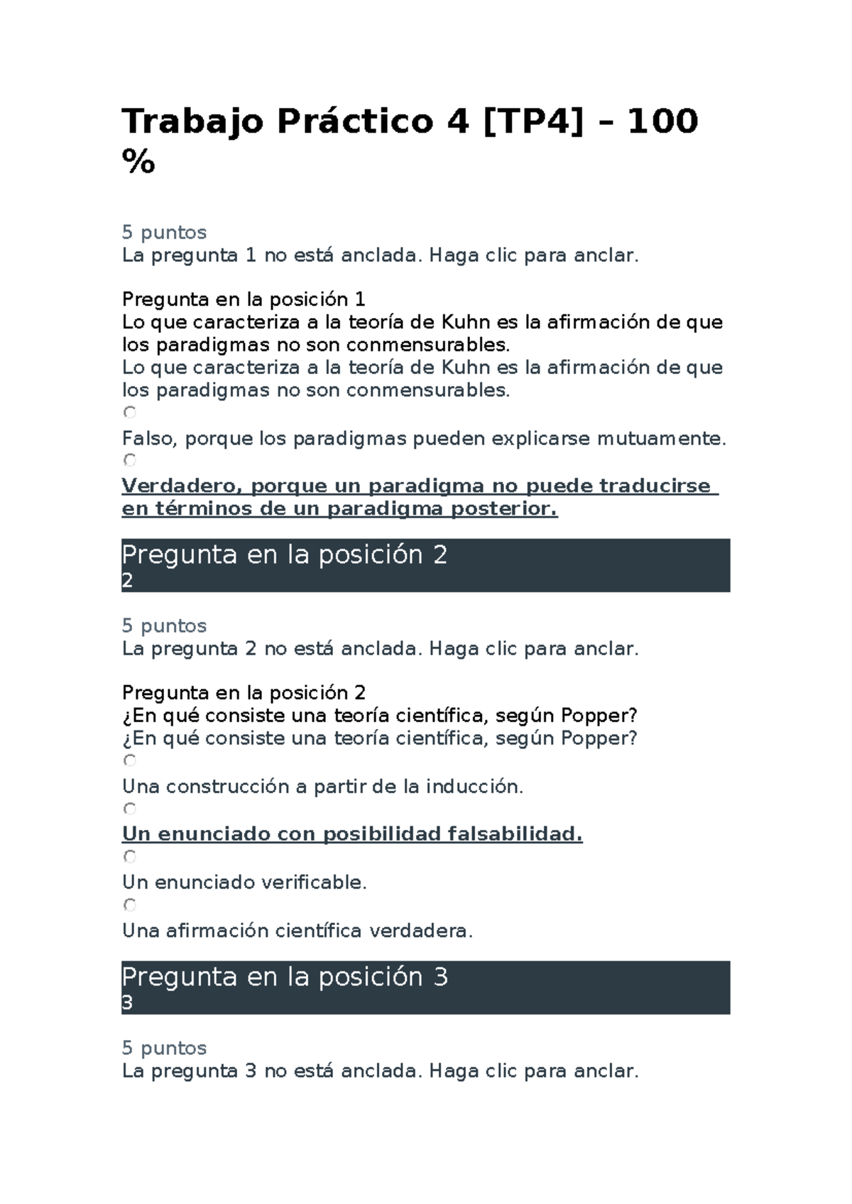 TP4 Filosofía al 100 - Trabajo Práctico 4 [TP4] – 100 % 5 puntos La pregunta 1 no está anclada ...