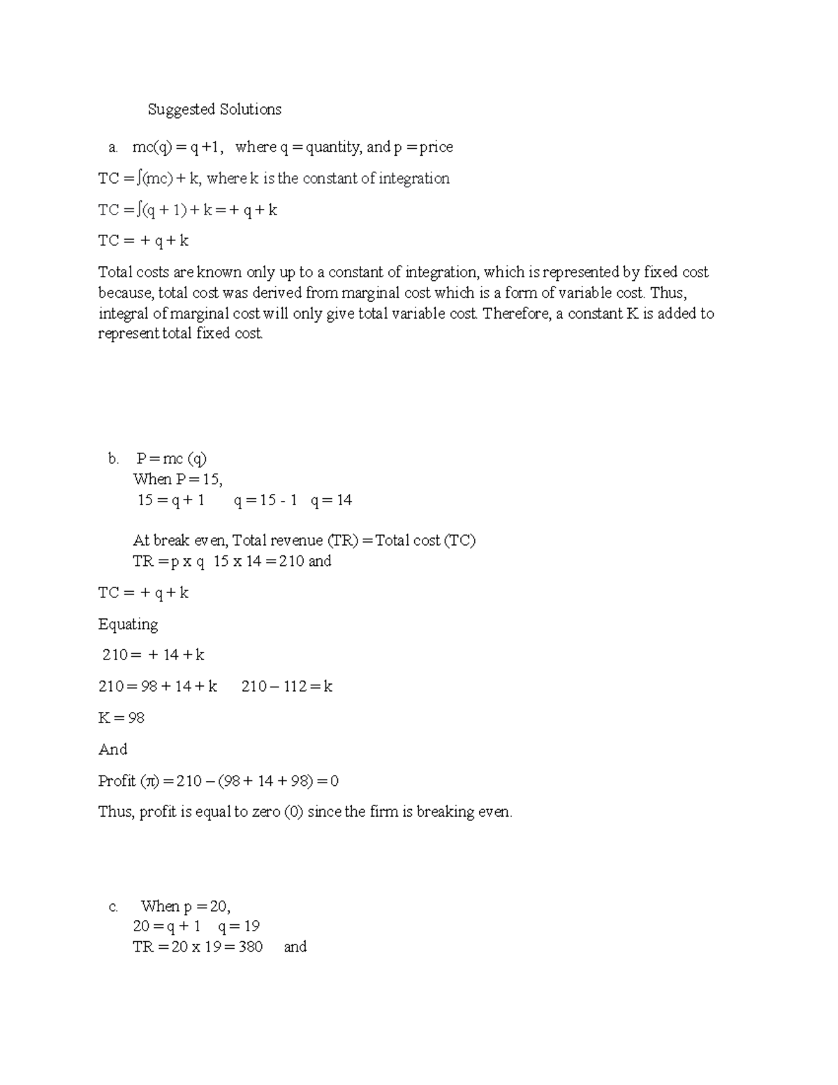 Suggested Solutions 1 - This is a sample solution - Suggested Solutions a. mc(q) = q +1, where q ...