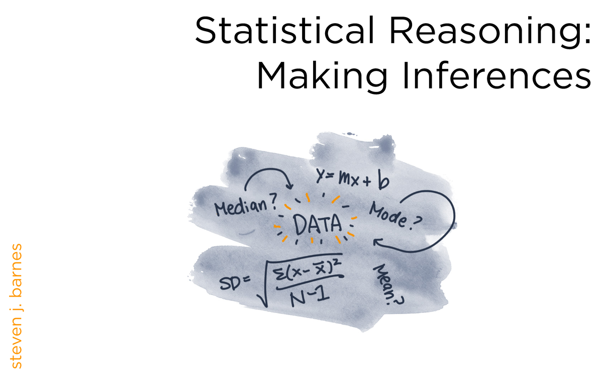 Inferential Stats - Barnes - steven j. barnes Statistical Reasoning ...