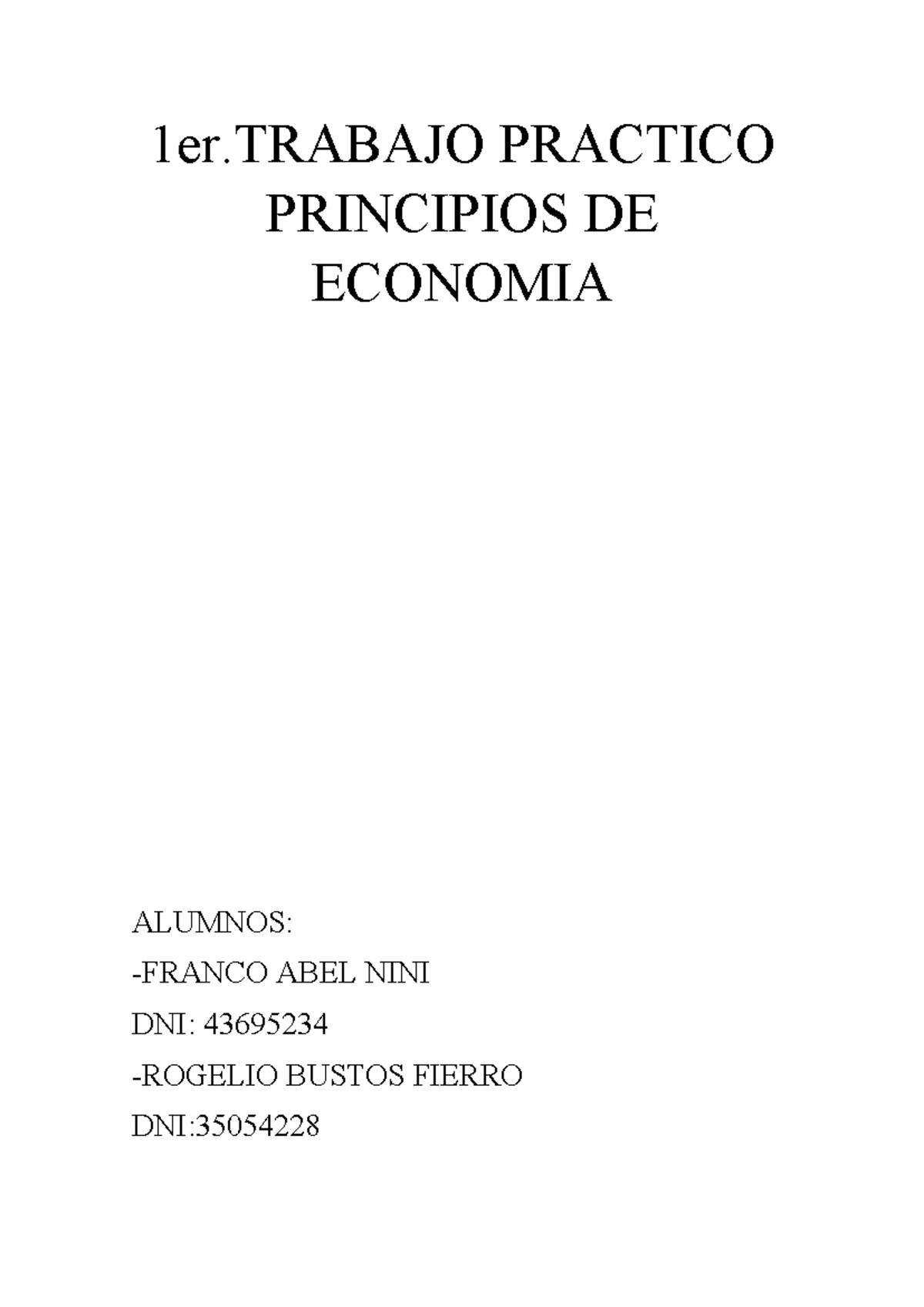 1er Trabajo Practico Principios DE Economia - 1er PRACTICO PRINCIPIOS DE ECONOMIA ALUMNOS ...