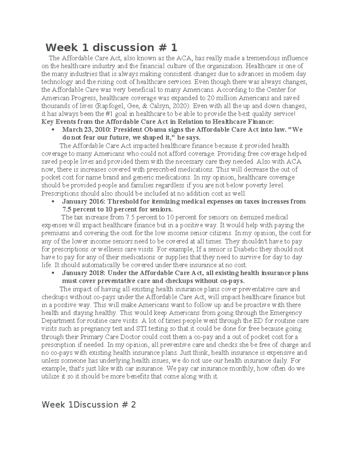 Healthcare Finance Discussion 1 and 2 - Week 1 discussion # 1 The ...