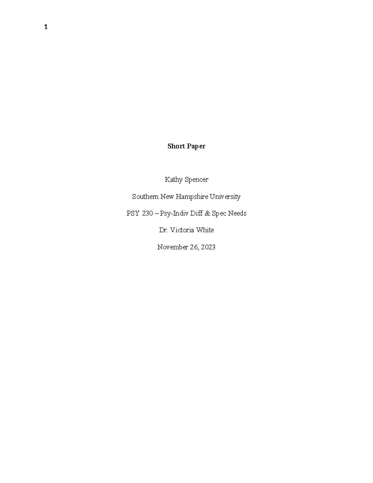 PSY 230 5-2 Short Paper - Short Paper Kathy Spencer Southern New ...