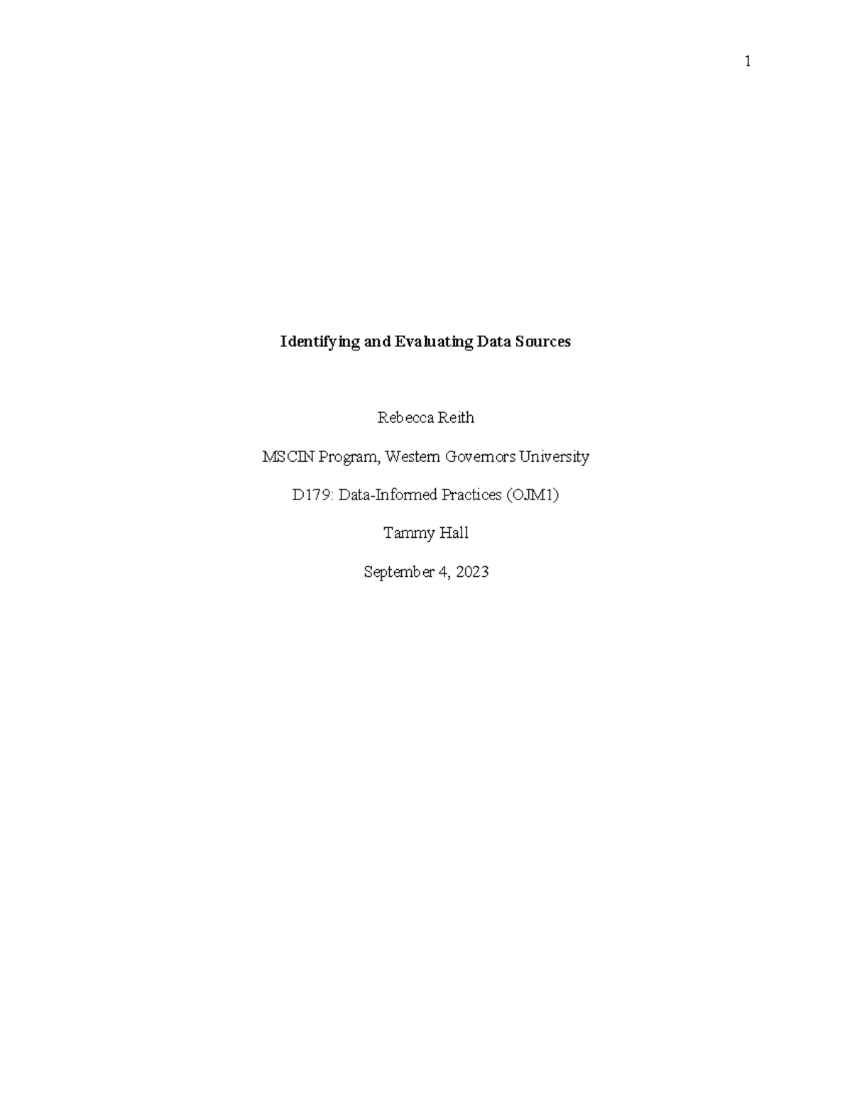 D179 Task 1 - Identifying and Evaluating Data Sources - Identifying and Evaluating Data Sources ...