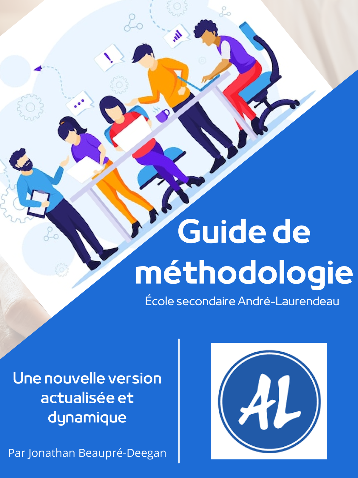Guide de méthodologie - Guide de méthodologie École secondaire André-Laurendeau Par Jonathan ...