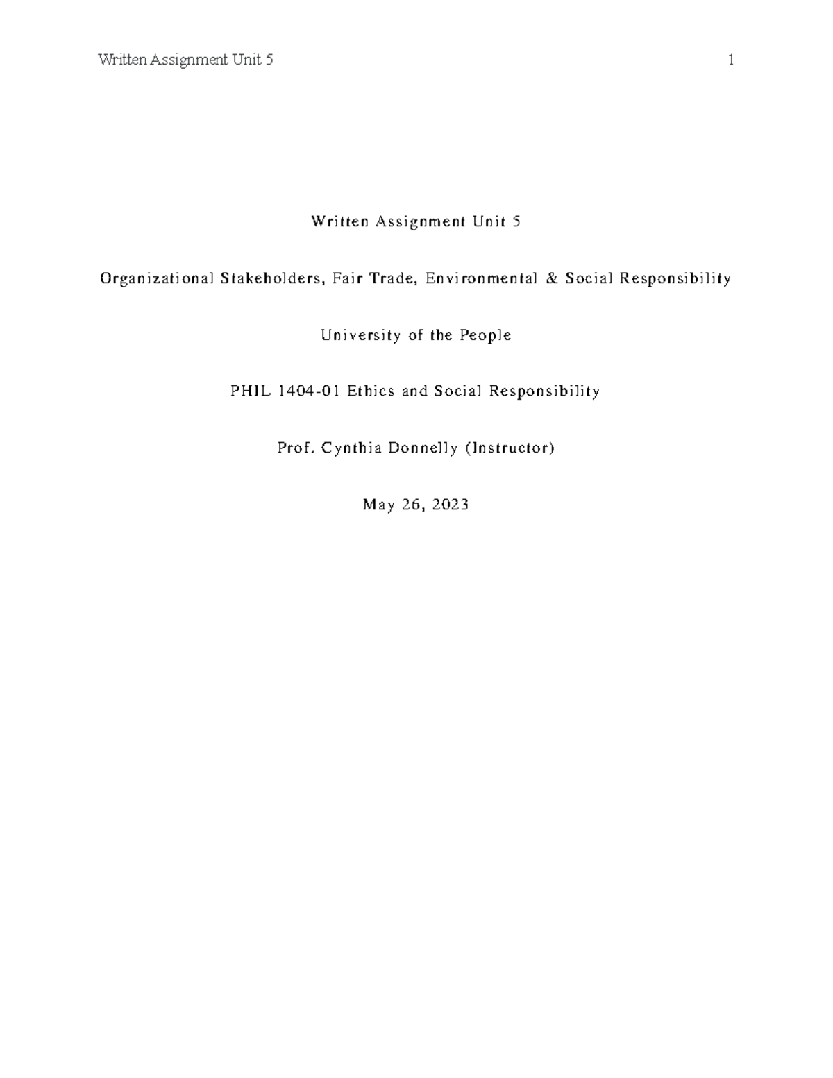 Written Assignment Unit 5 - Cynthia Donnelly (Instructor) May 26, 2023 INTRODUCTION: Fair trade ...