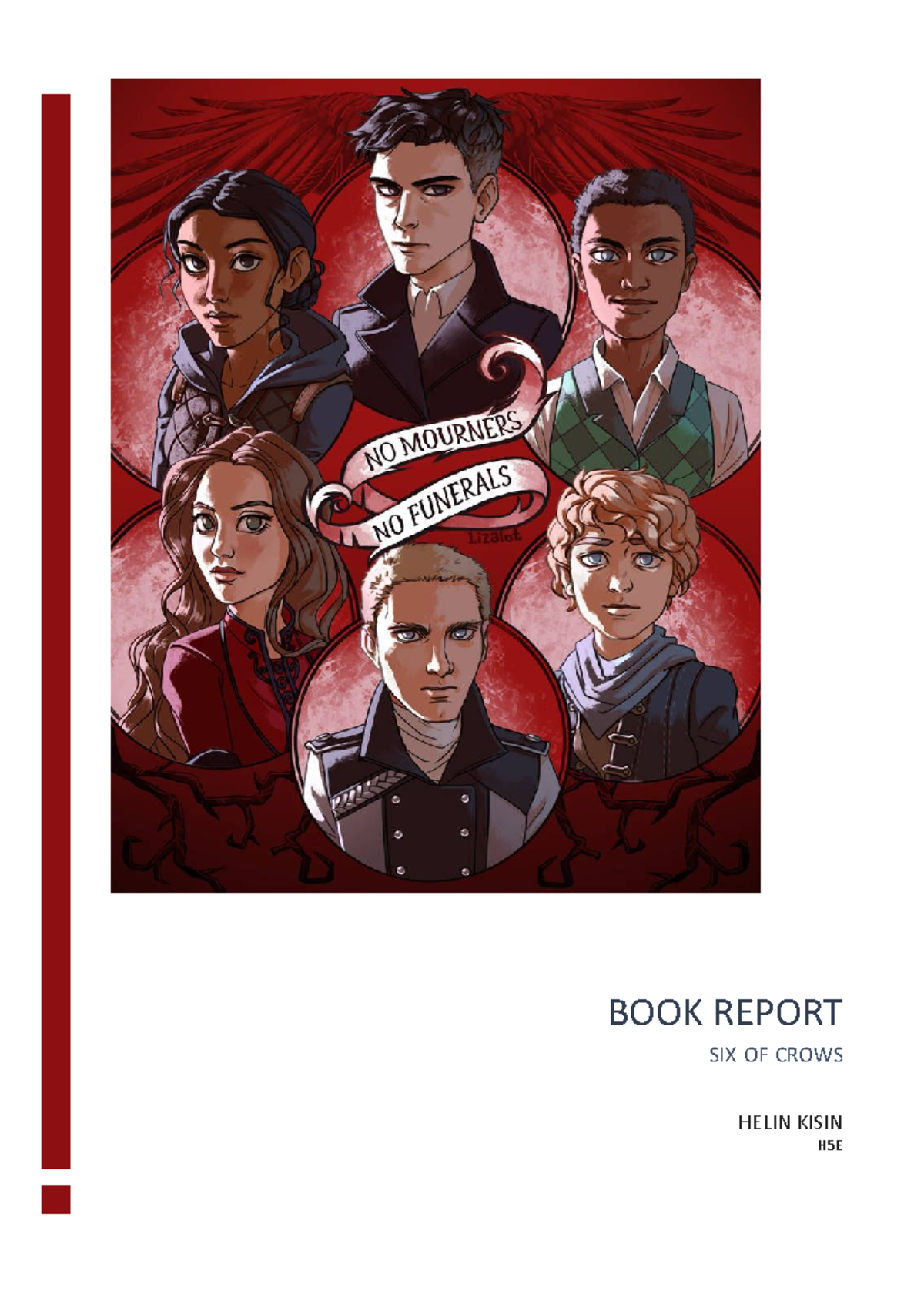 Engels book report sox of crows - BOOK REPORT SIX OF CROWS HELIN KISIN ...