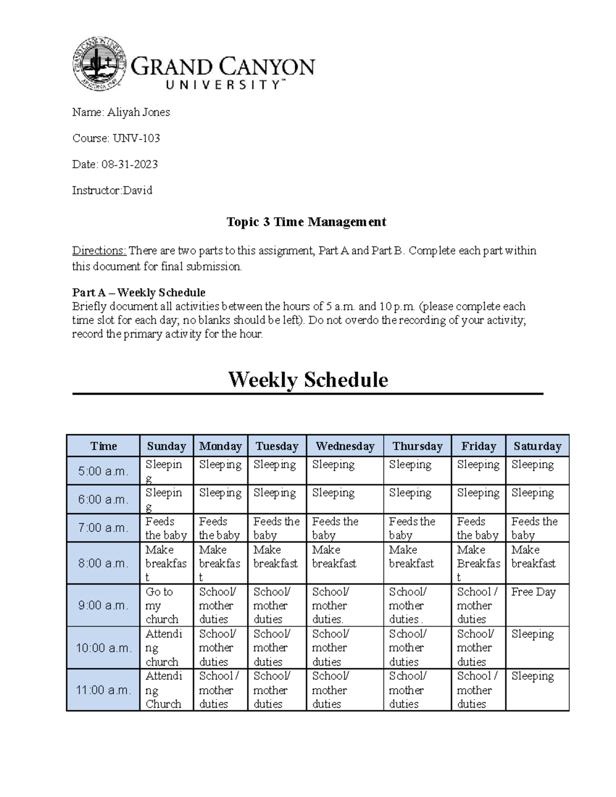 UNV-103-RS-T3 Time Management - Name: Aliyah Jones Course: UNV- Date ...