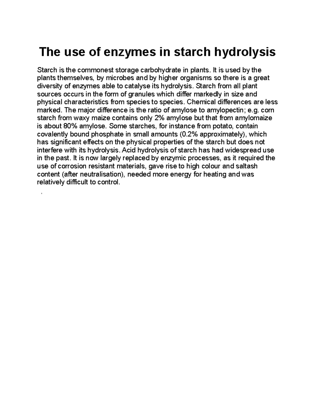 The use of enzymes in starch hydrolysis - It is used by the plants ...