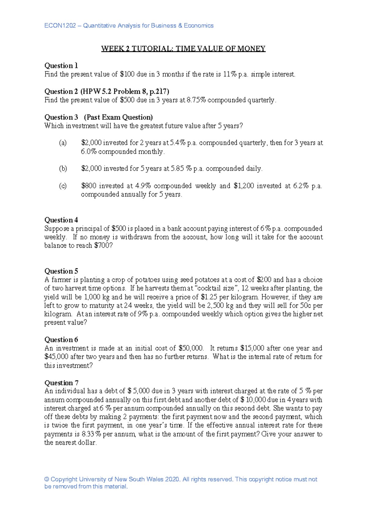 Week 2 Tutorial Questions - ECON1202 – Quantitative Analysis for Business & Economics © - Studocu