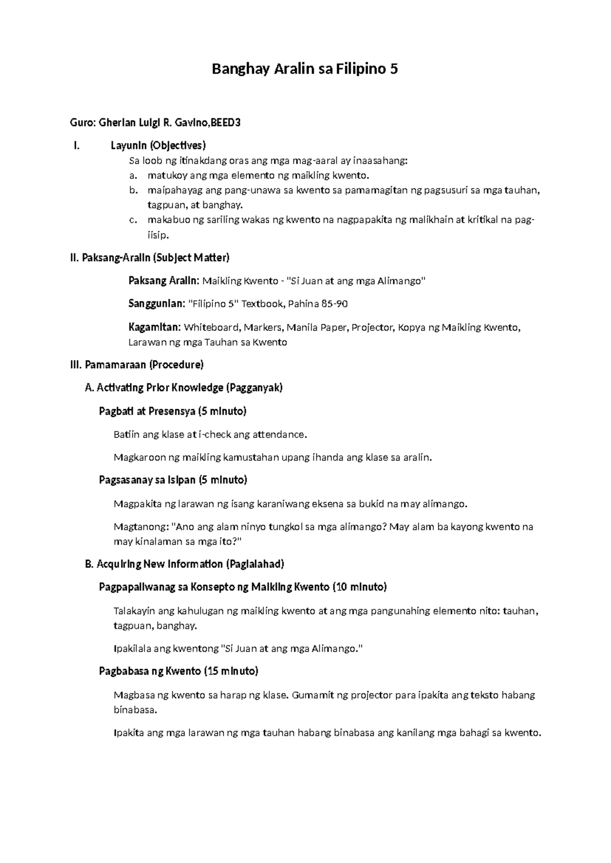 Banghay Aralin sa Filipino 5 - Gavino,BEED I. Layunin (Objectives) Sa ...