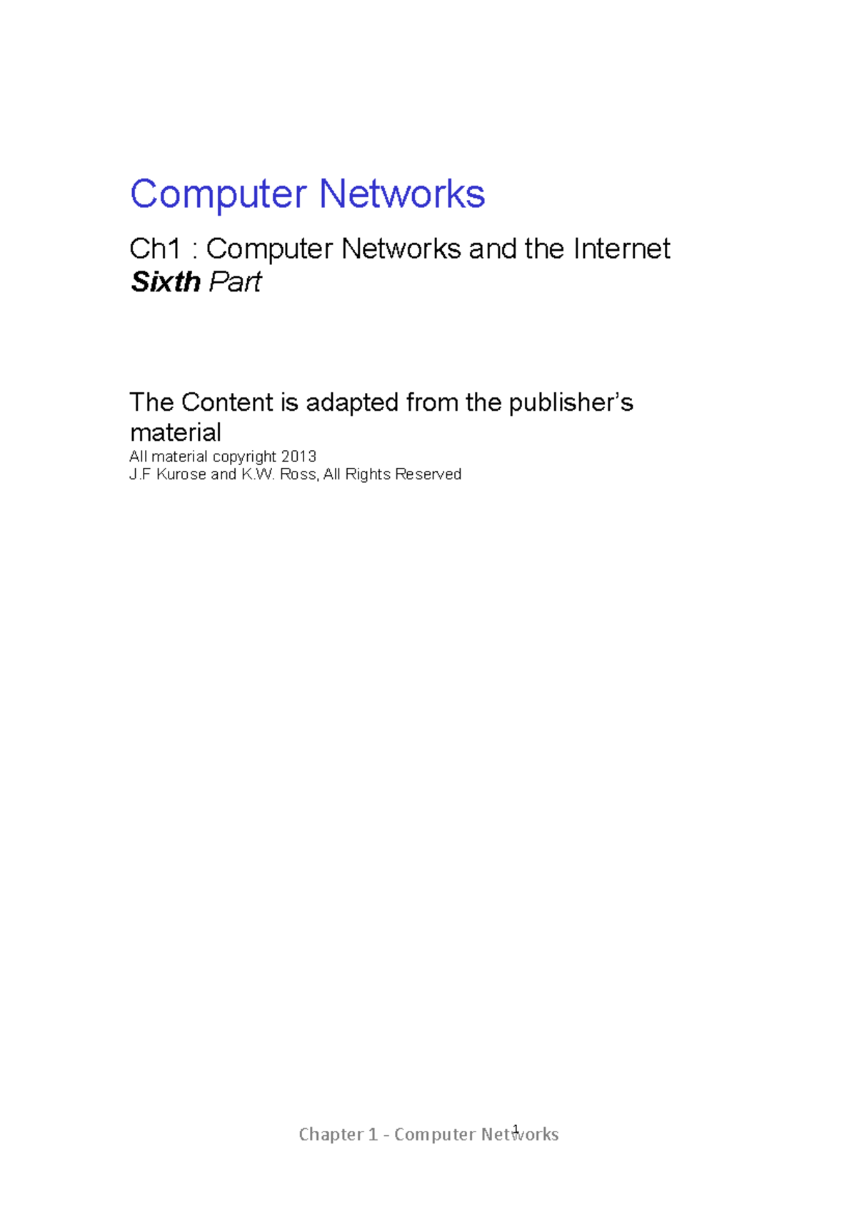 Computer Networks - Ch1 F - Computer Networks Ch1 : Computer Networks and the Internet Sixth ...