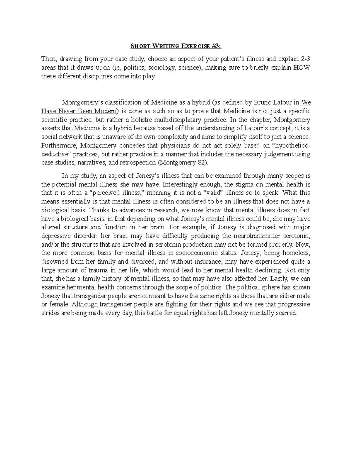 Short Writing Exercise 3 - SHORT WRITING EXERCISE #3: Then, drawing ...